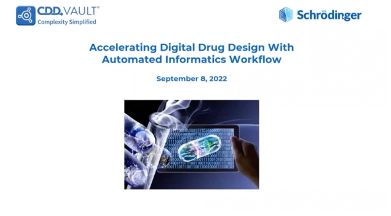 Accelerating Digital Drug Design With Automated Informatics Workflow